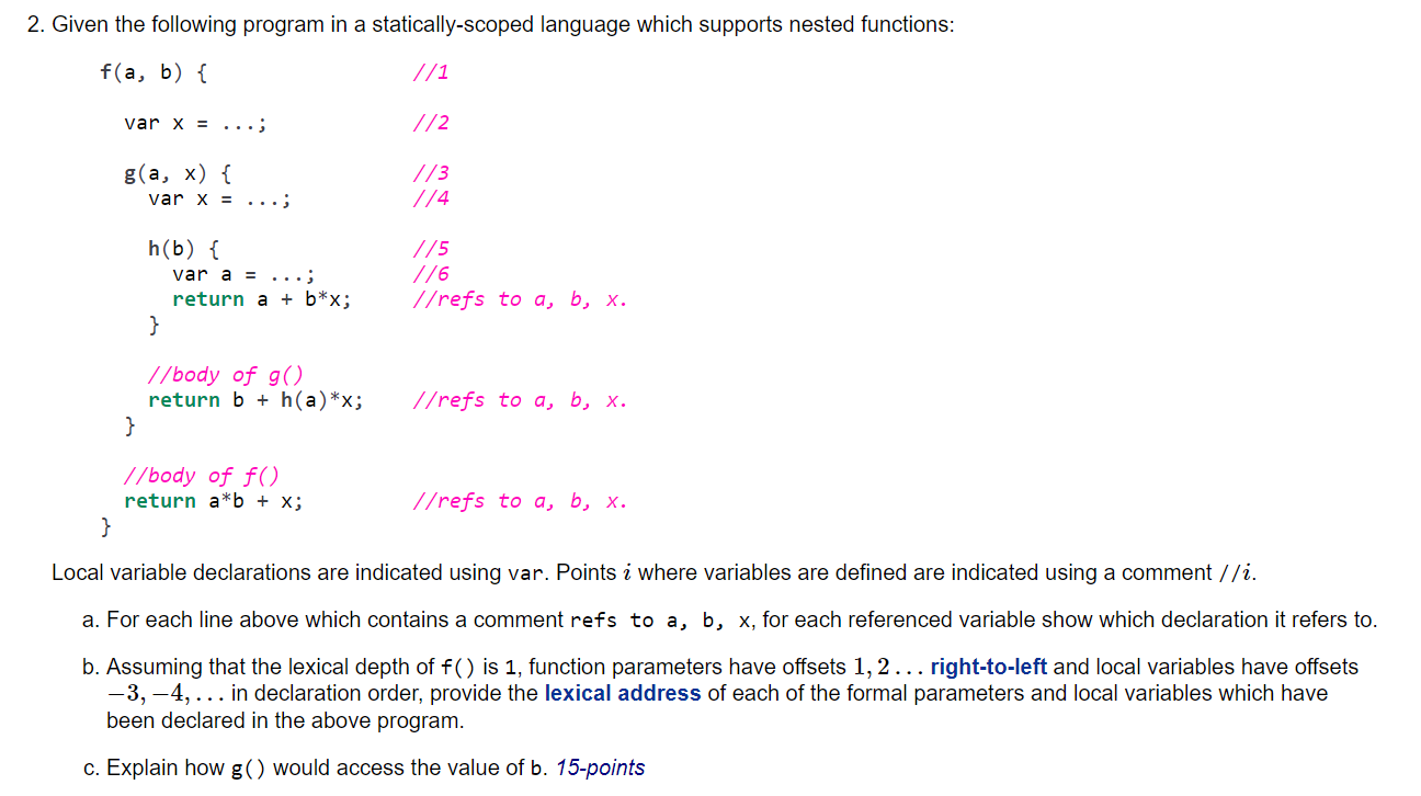 Solved 2. Given the following program in a statically-scoped | Chegg.com