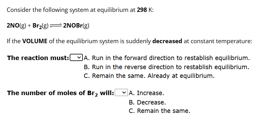 Solved Consider the following system at ﻿equilibrium at 298K | Chegg.com