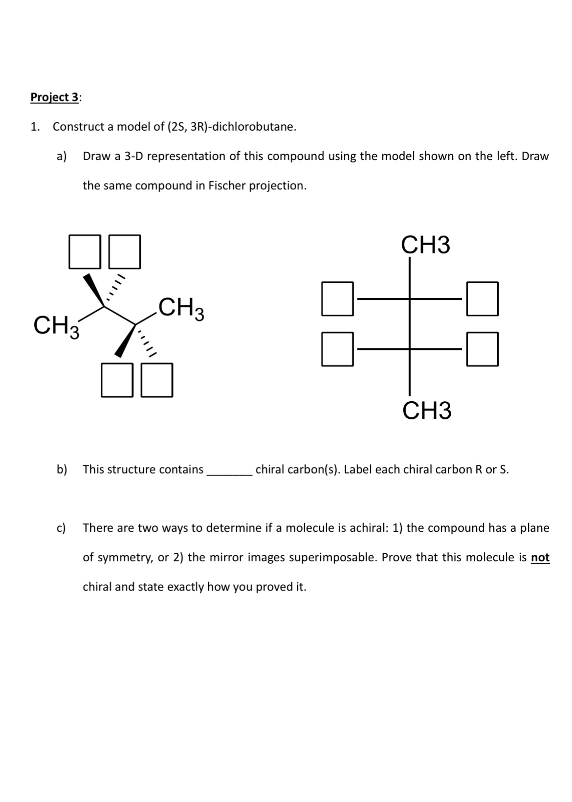 Solved Project 3: 1. Construct a model of (2S, | Chegg.com