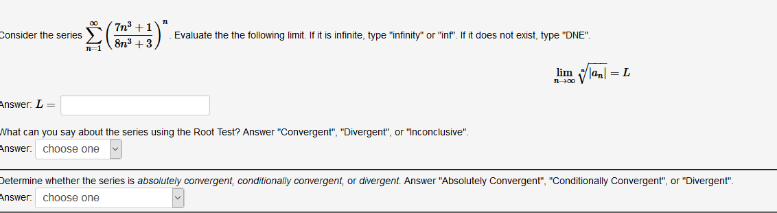Solved (7n3 +1" Consider the series Evaluate the the | Chegg.com