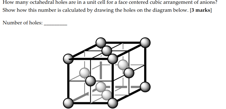 Solved How many octahedral holes are in a unit cell for a | Chegg.com