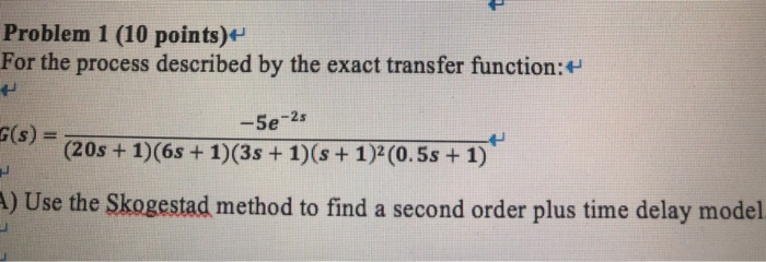 Solved Problem 1 (10 points) For the process described by | Chegg.com