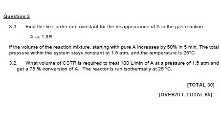 Solved Question 3 3.1. Find the first-order rate constant | Chegg.com