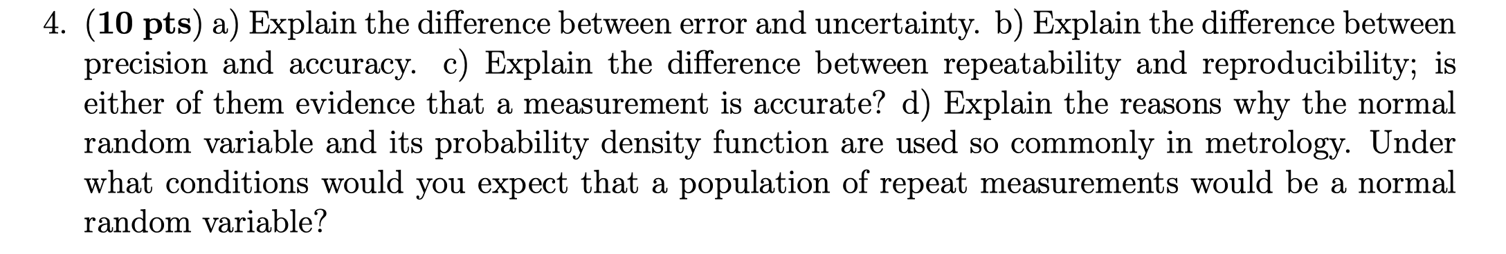 Solved 4. (10 pts) a) Explain the difference between error | Chegg.com