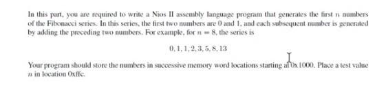 Solved In this part, you are required to write a Nios II | Chegg.com