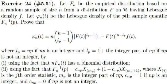 Solved Exercise 24 (\#5.51). Let Fn be the empirical | Chegg.com