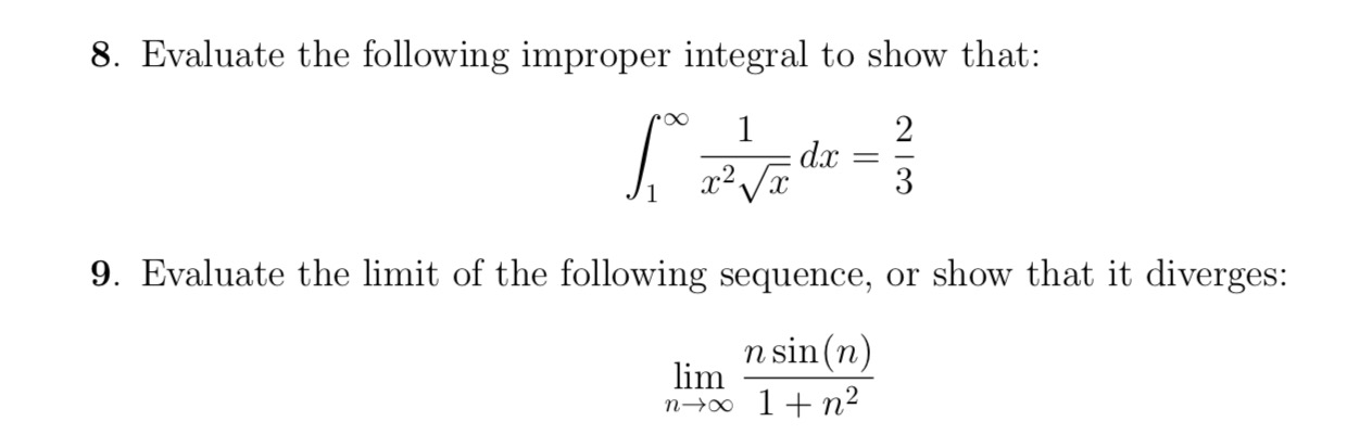 Solved problem #8, no division by infinity or by zero is not | Chegg.com