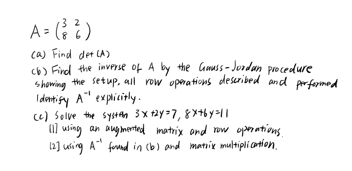 Solved A=(3%) (a) Find det (A) ch) Find the inverse Of A by | Chegg.com