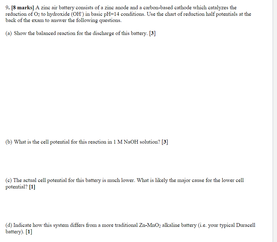 Solved 9. [8 marks] A zinc air battery consists of a zinc | Chegg.com