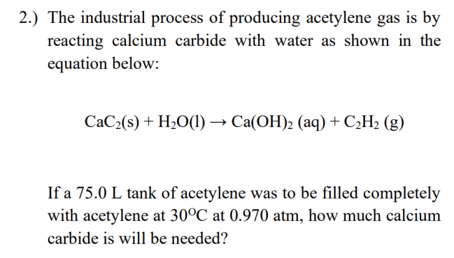 Solved 2.) The industrial process of producing acetylene gas | Chegg.com