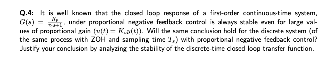 Solved Te8+1 Q.4: It is well known that the closed loop | Chegg.com