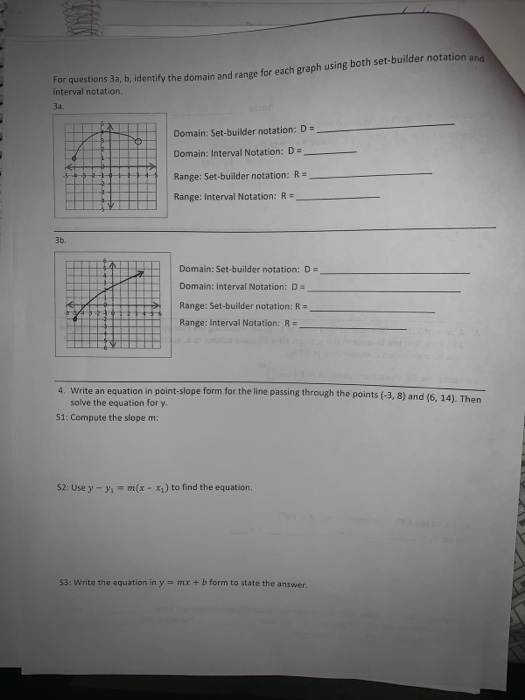 Solved For questions 3a, interval notation. 3a. b, identify | Chegg.com
