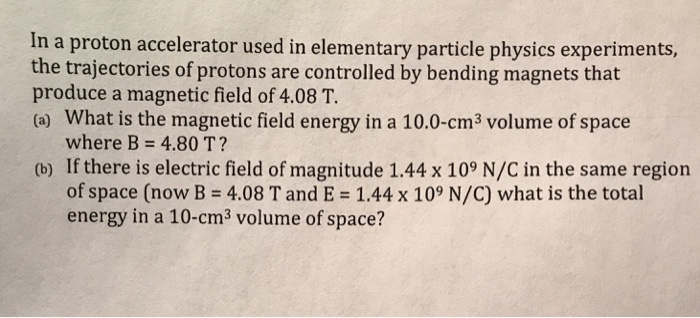 Solved In a proton accelerator used in elementary particle | Chegg.com