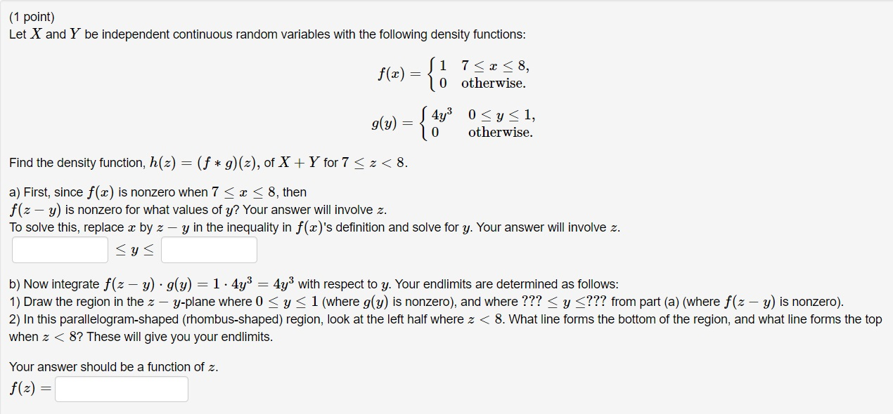 Solved (1 point) Let X and Y be independent continuous | Chegg.com