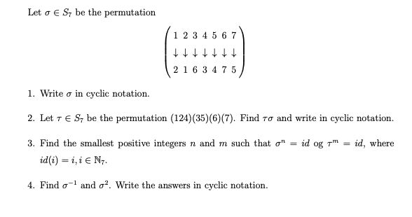Solved Let o ES, be the permutation 1 2 3 4 5 6 7 +++ 2 1 6 | Chegg.com