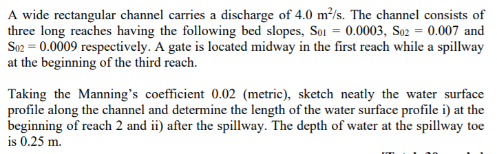 Solved A wide rectangular channel carries a discharge of 4.0 | Chegg.com