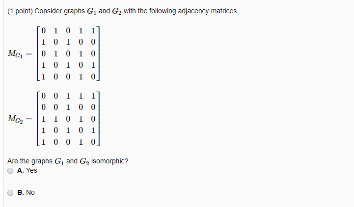 Solved 1 point) Consider graphs G1 and G2 with the following | Chegg.com
