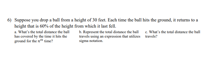 Solved 6) Suppose you drop a ball from a height of 30 feet. | Chegg.com