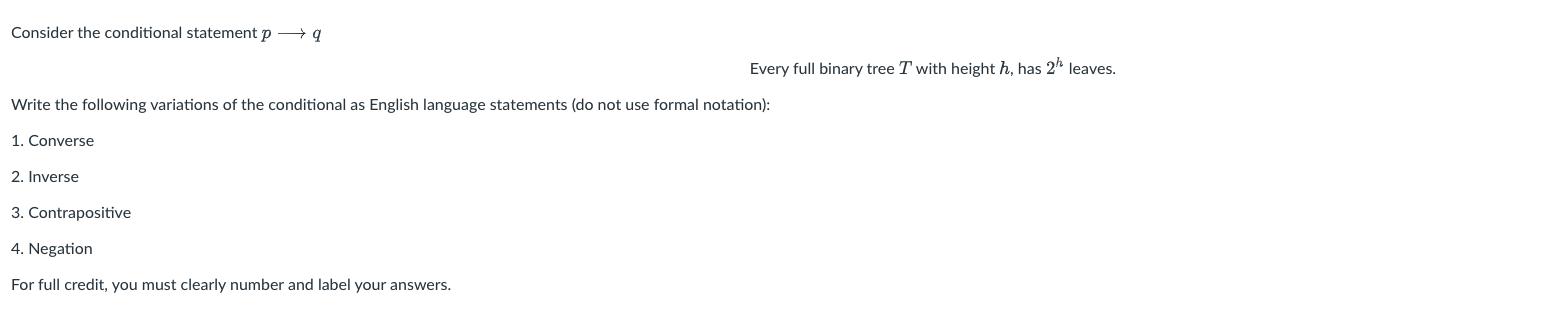 Solved Consider the conditional statement p +9 Every full | Chegg.com