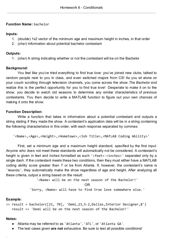 Solved Homework 6-Conditionals Function Name: bachelor | Chegg.com