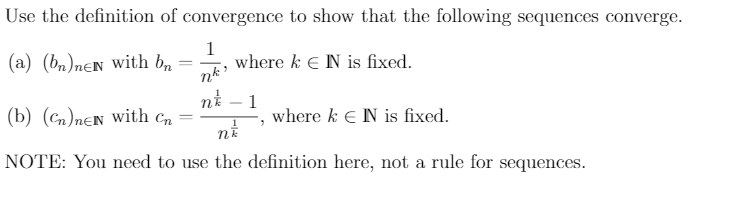 Solved Use the definition of convergence to show that the | Chegg.com
