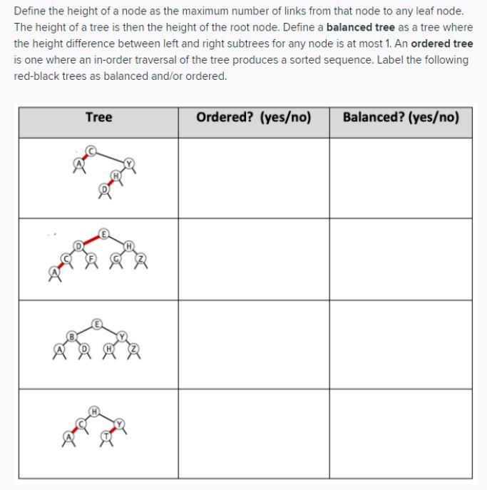 Solved Define the height of a node as the maximum number of | Chegg.com
