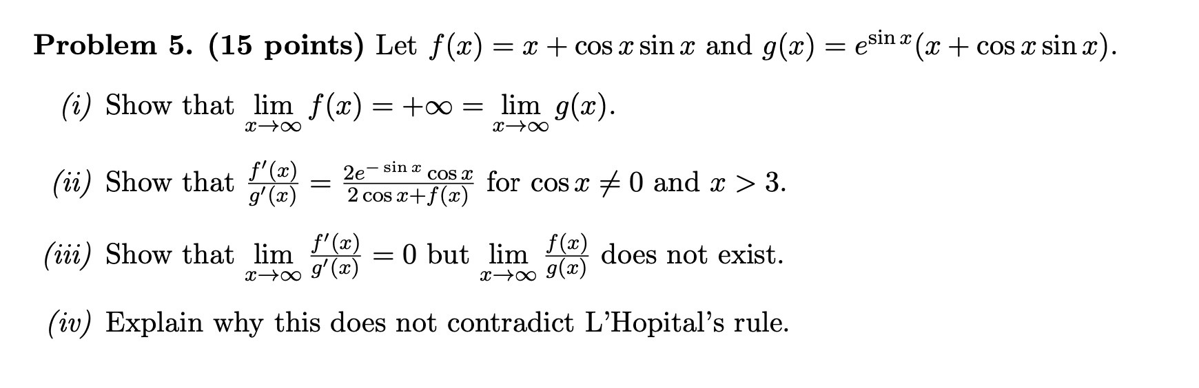 Solved Problem 5. (15 ﻿points) ﻿Let f(x)=x+cosxsinx ﻿and | Chegg.com