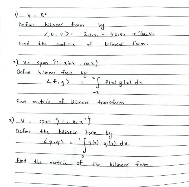 Solved V=R2Define bilineal form | Chegg.com