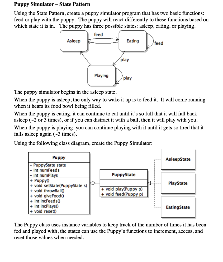 Solved Puppy Simulator - State Pattern Using the State | Chegg.com