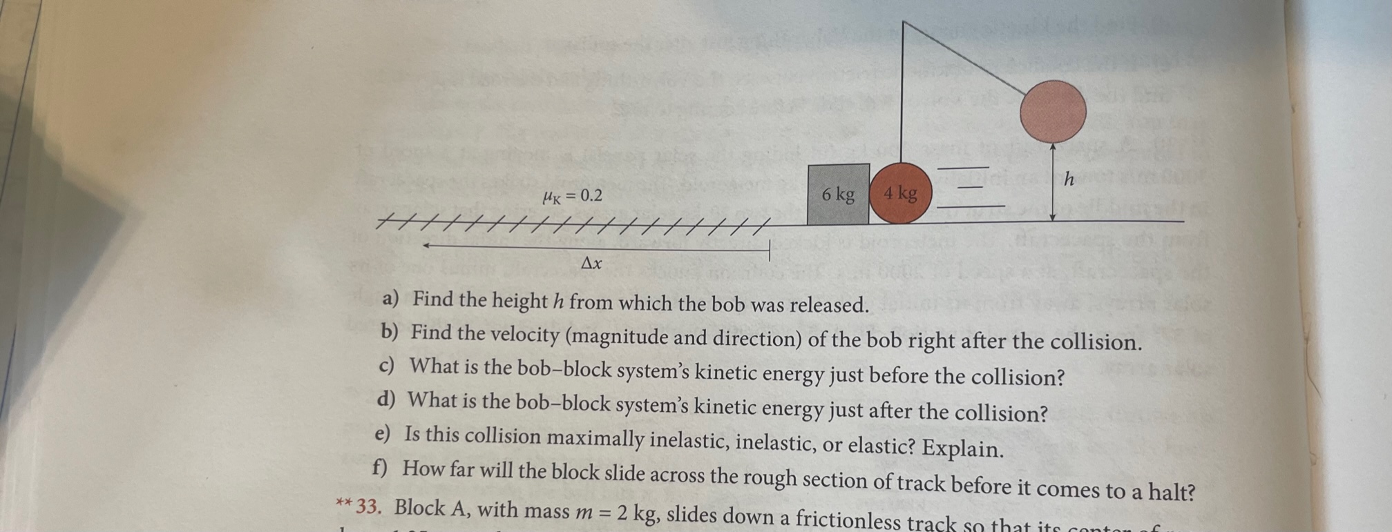 Solved 32. A pendulum bob of mass 4 kg is released from | Chegg.com