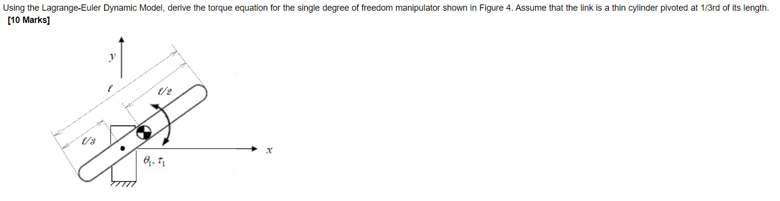 Solved Using the Lagrange-Euler Dynamic Model, derive the | Chegg.com
