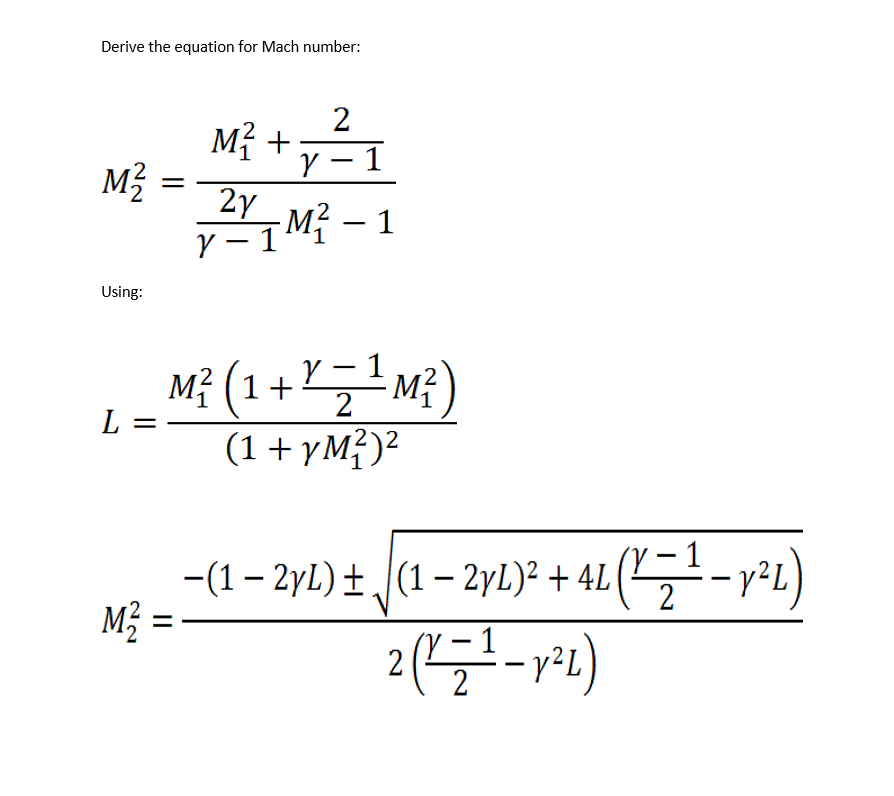Solved Derive the equation for Mach number: M{ + M 2 V-1 V - | Chegg.com