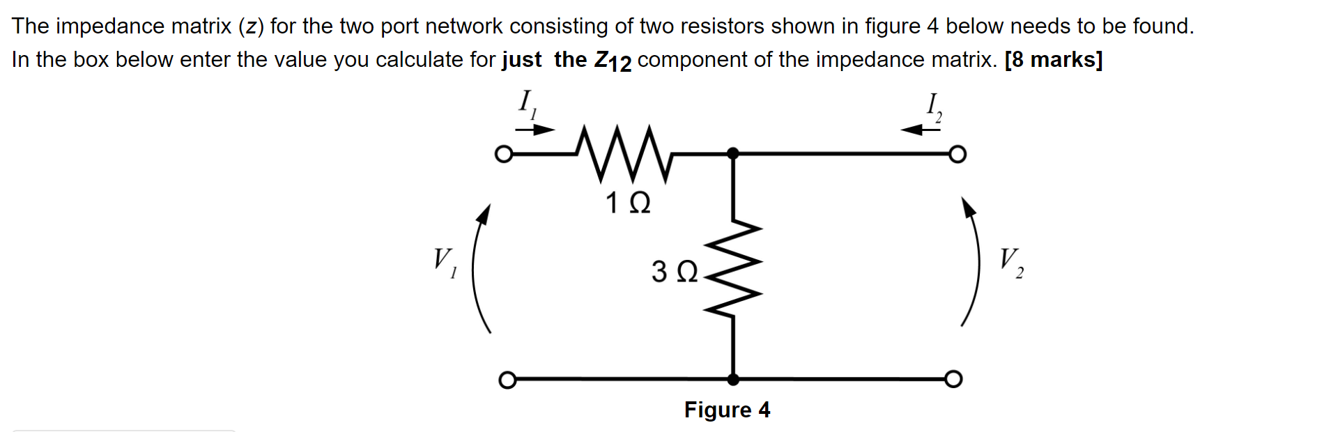Solved The impedance matrix (z) for the two port network | Chegg.com