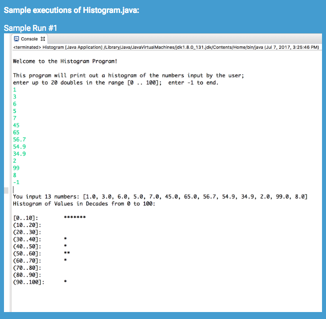 Solved Java Write A Program Histogramjava Which Accepts Up 