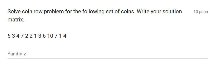 Solved Solve coin row problem for the following set of | Chegg.com
