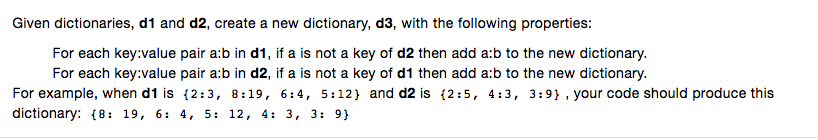 Solved Given dictionaries, d1 and d2, create a new | Chegg.com