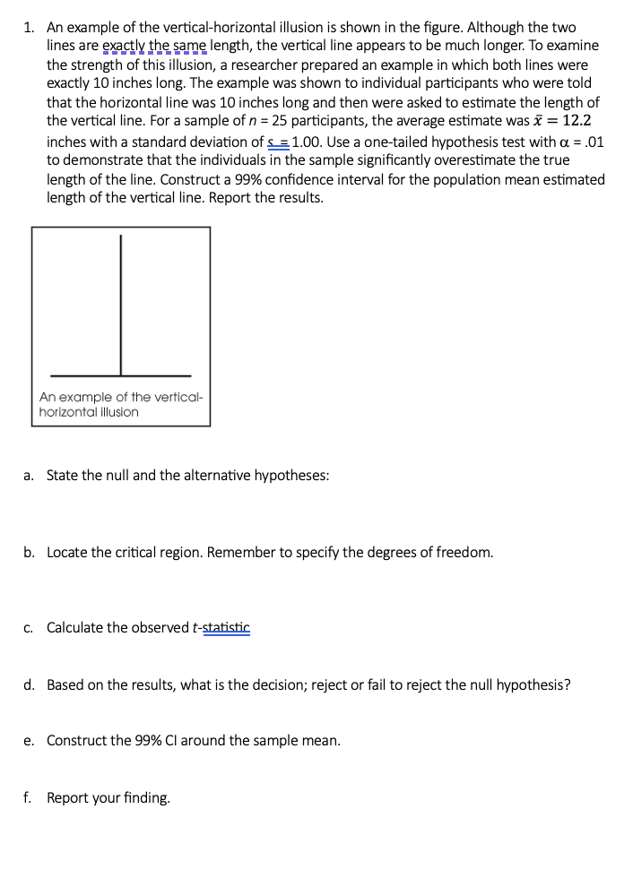 Solved 1. An example of the vertical-horizontal illusion is | Chegg.com