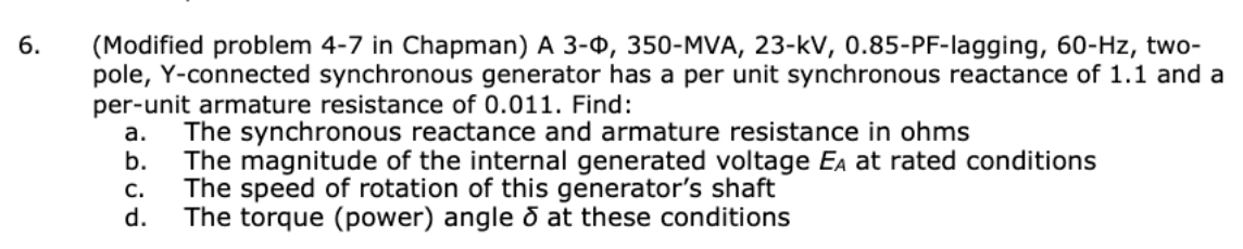 Solved 6. (Modified problem 4-7 in Chapman) A 3-0, 350-MVA, | Chegg.com