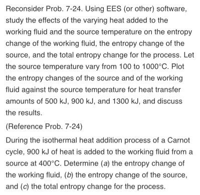 Solved Reconsider Prob. 7-24. Using EES (or other) software, | Chegg.com