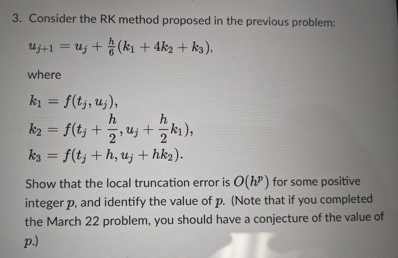 Solved 3. Consider the RK method proposed in the previous | Chegg.com
