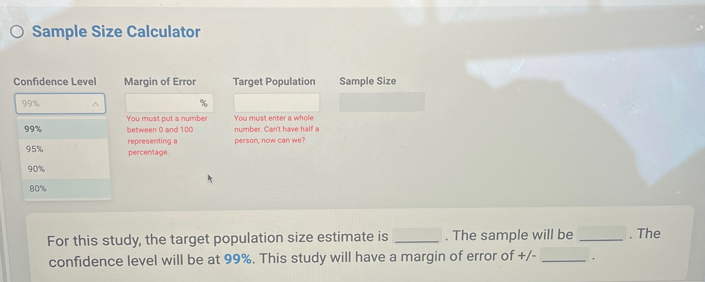 Sample Size Calculator nfidence Level 9% 95% 90% 80% | Chegg.com