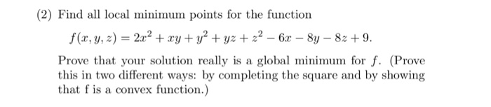 Solved Find all local minimum points for the function f(x, | Chegg.com