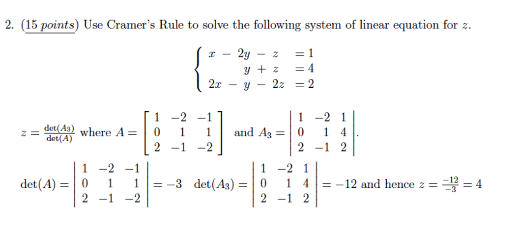 Solved (15 ﻿points) ﻿Use Cramer's Rule to solve the | Chegg.com