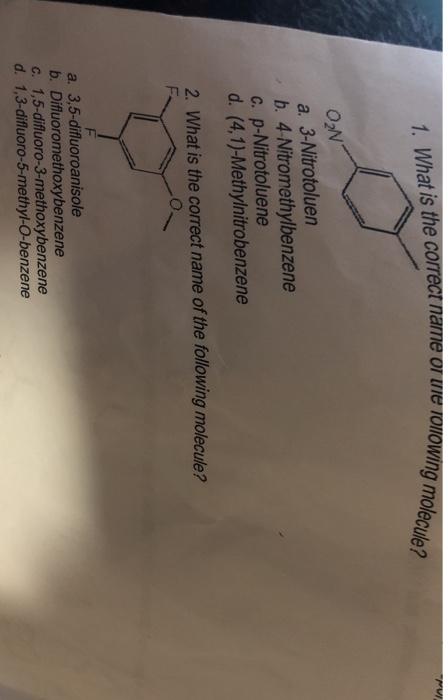 Solved 1. What is the correct name or ue towown g mol O2N a. | Chegg.com