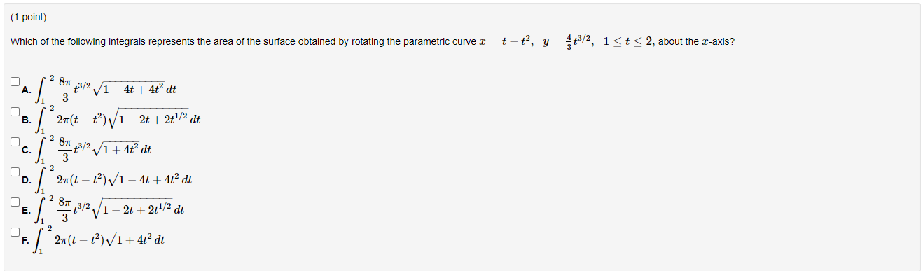 Solved (1 point) Which of the following integrals represents | Chegg.com