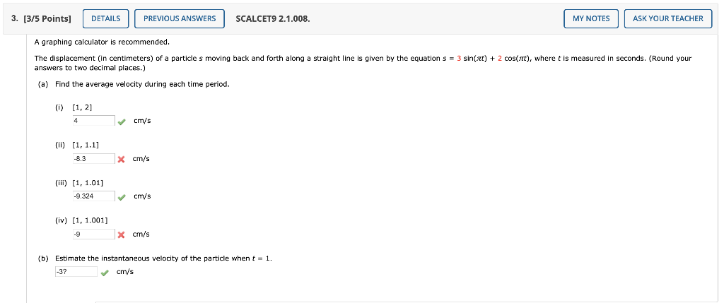 Solved The displacement (in centimeters) of a particle s | Chegg.com