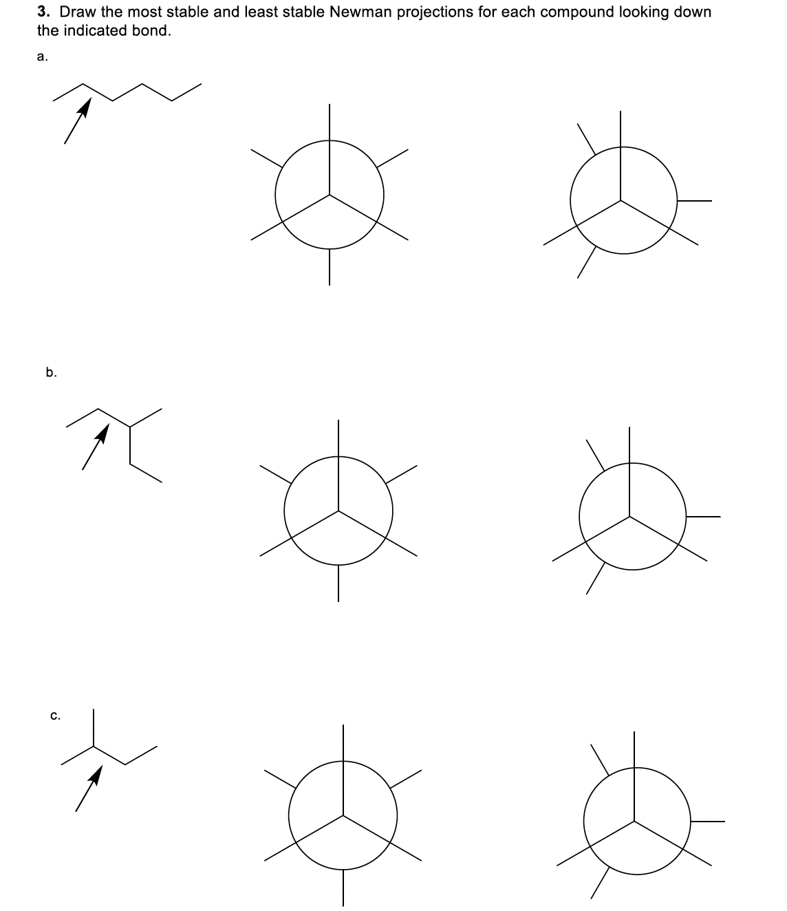 Solved 3. Draw the most stable and least stable Newman | Chegg.com