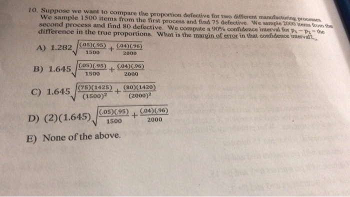 Solved 10. Suppose we want to compare the proportion | Chegg.com