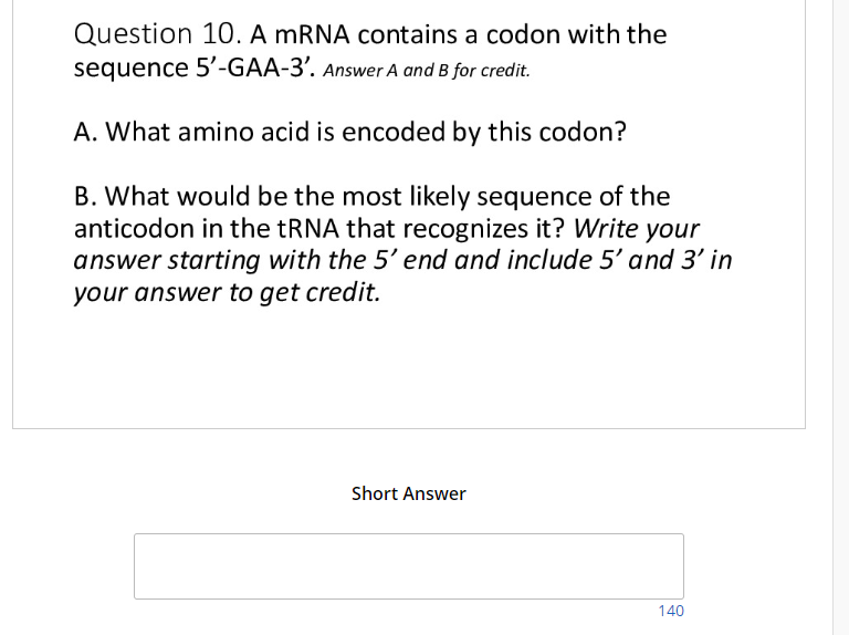 Solved Question 10. A mRNA contains a codon with the | Chegg.com