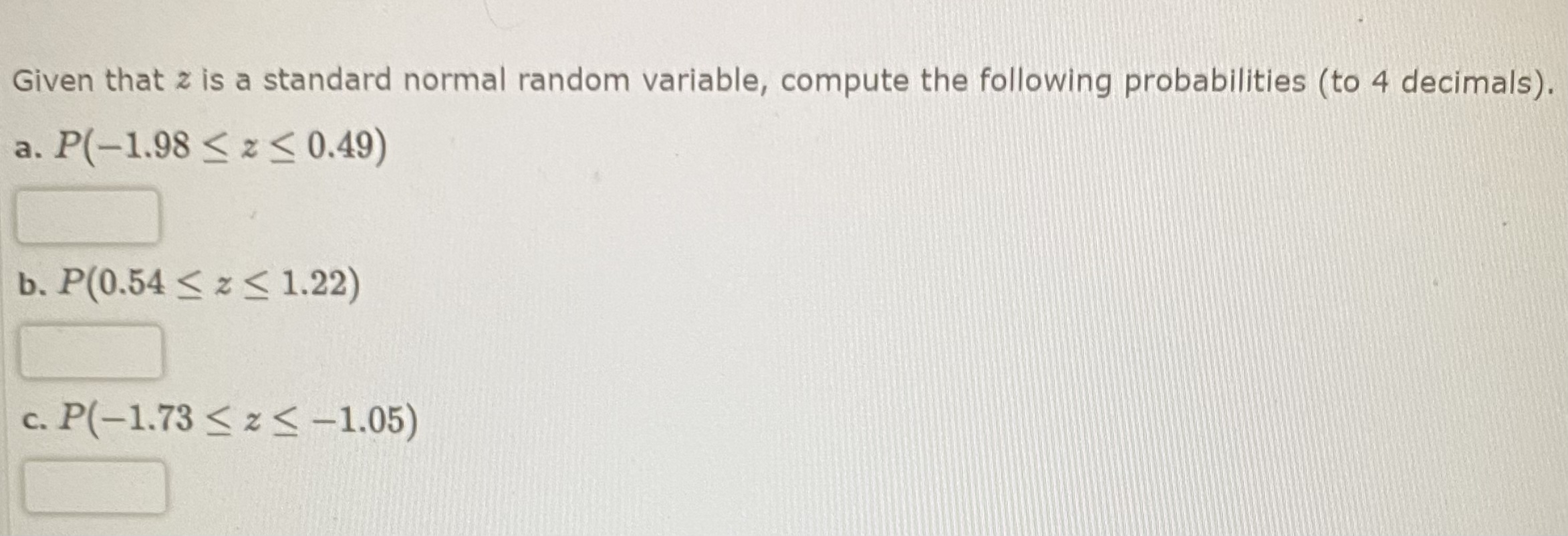 Solved Given that z is a standard normal random variable, | Chegg.com